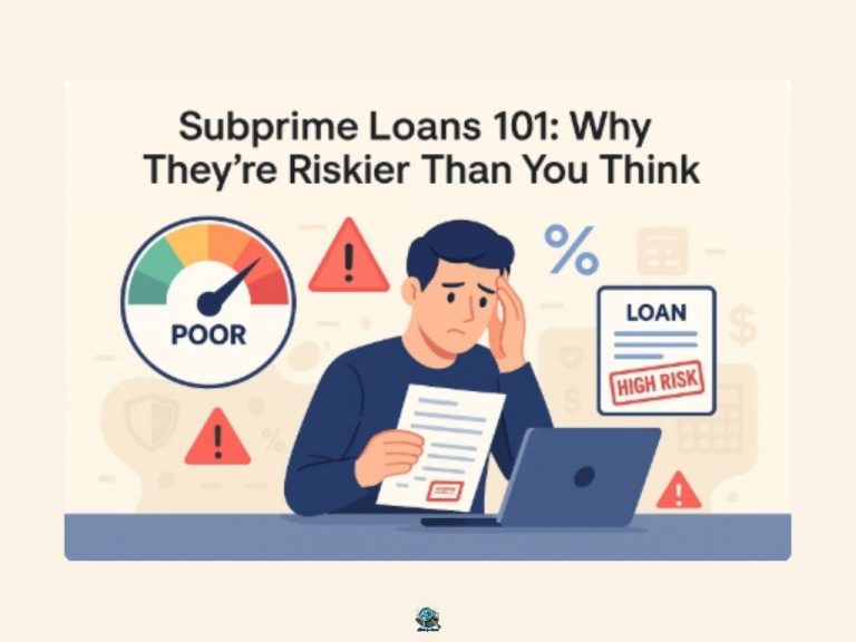 Subprime Loans 101: Why They’re Riskier Than You Think - Look Up Loans